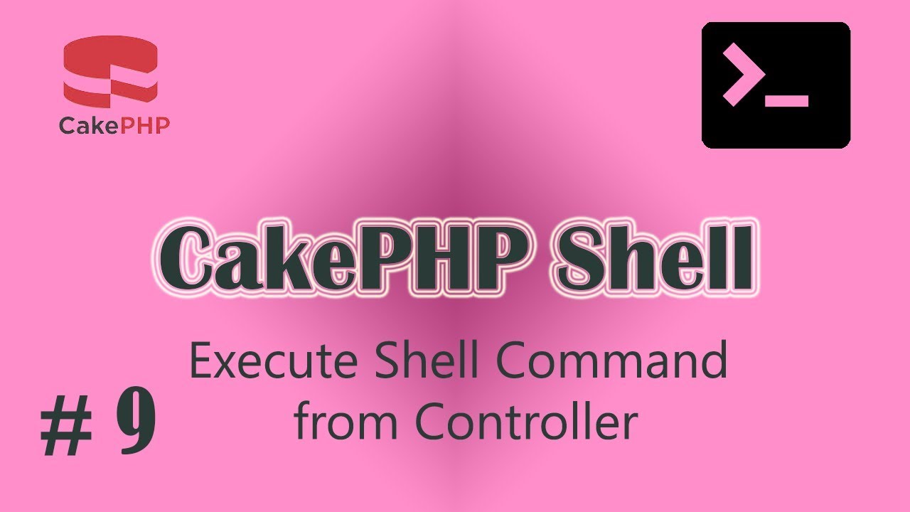 9 Cakephp Shell Tutorial Execute Shell Command From Controller Youtube