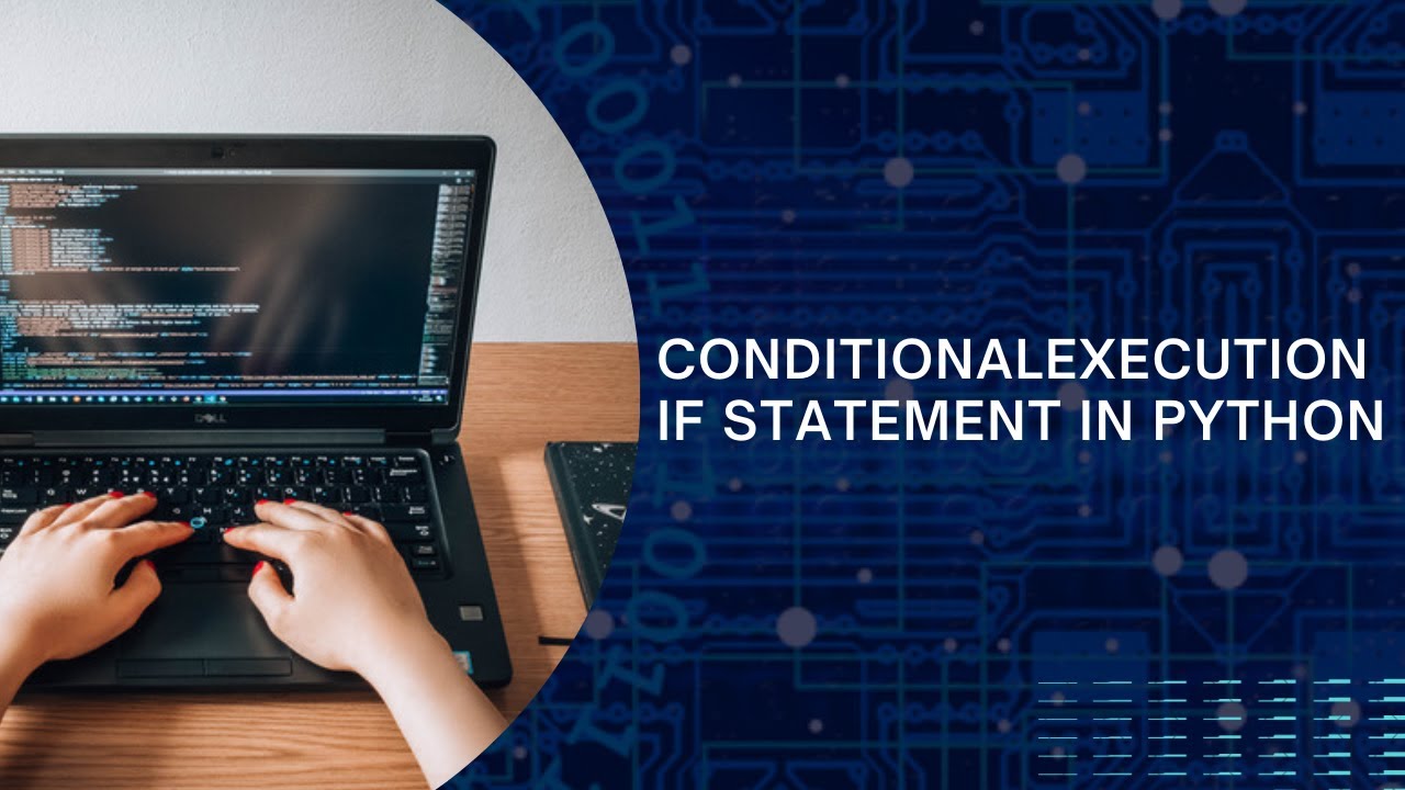 If Statement In Python Conditional Execution Python For Beginners