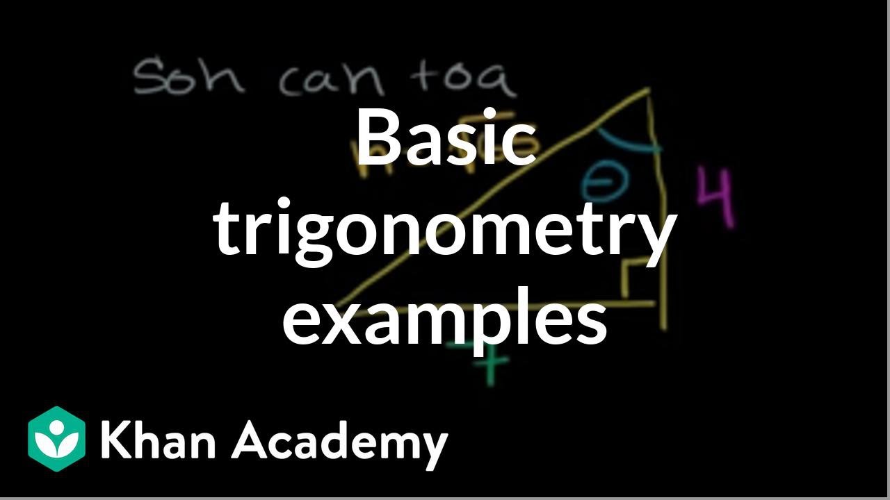 Basic Trigonometry Ii Basic Trigonometry Trigonometry Khan