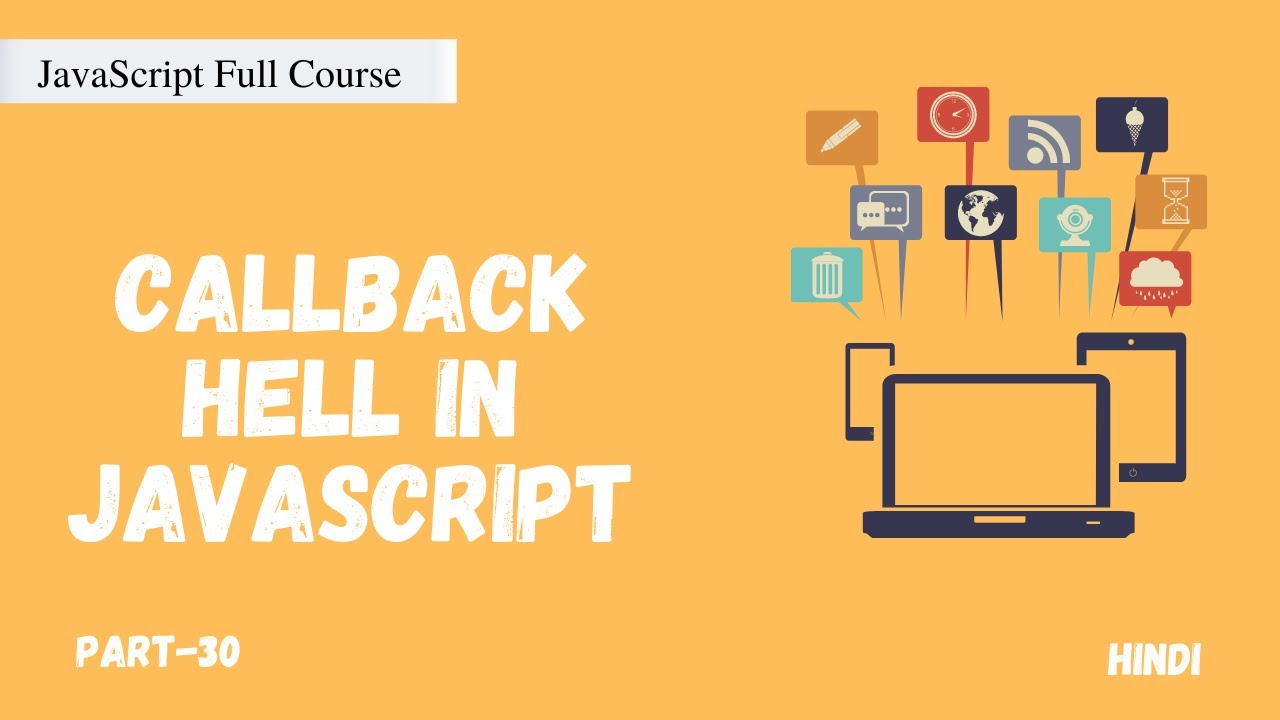 The Callback Hell The Problem With Callback Function Javascript