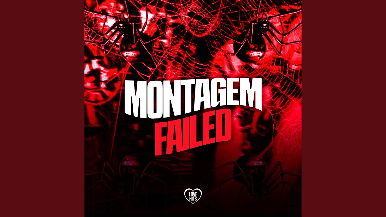 Montagem Failed Youtube