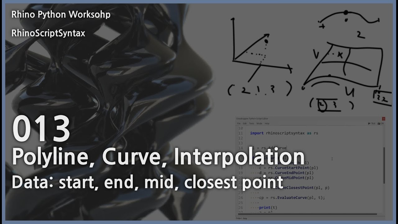 Rhinopython 13 Polyline Curve Interpolation Data Start End Mid