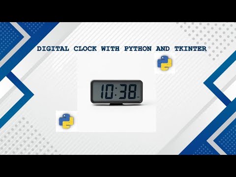 Simple Digital Clock With Python And Tkinter Youtube