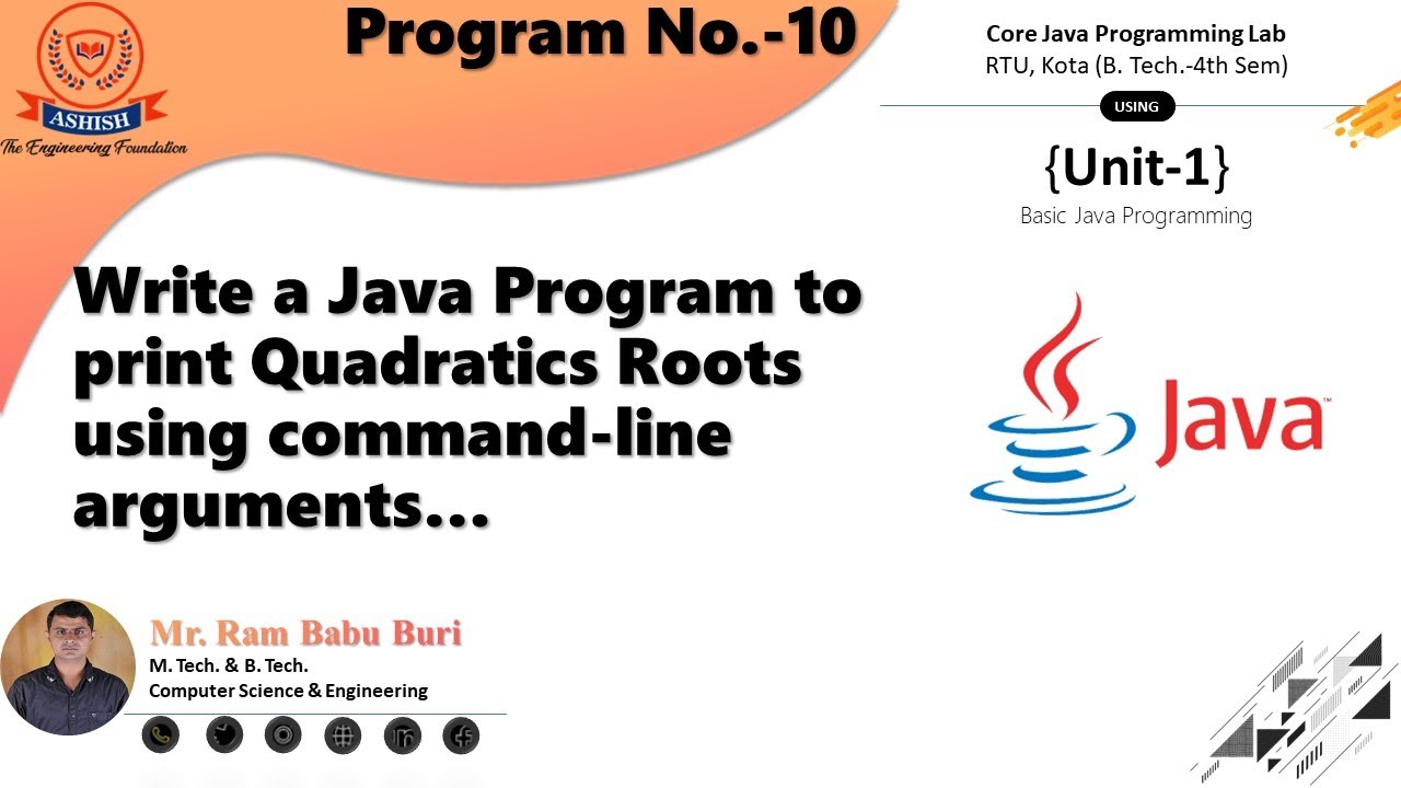 Program 10 Write A Java Program To Print Quadratic Roots Using Command