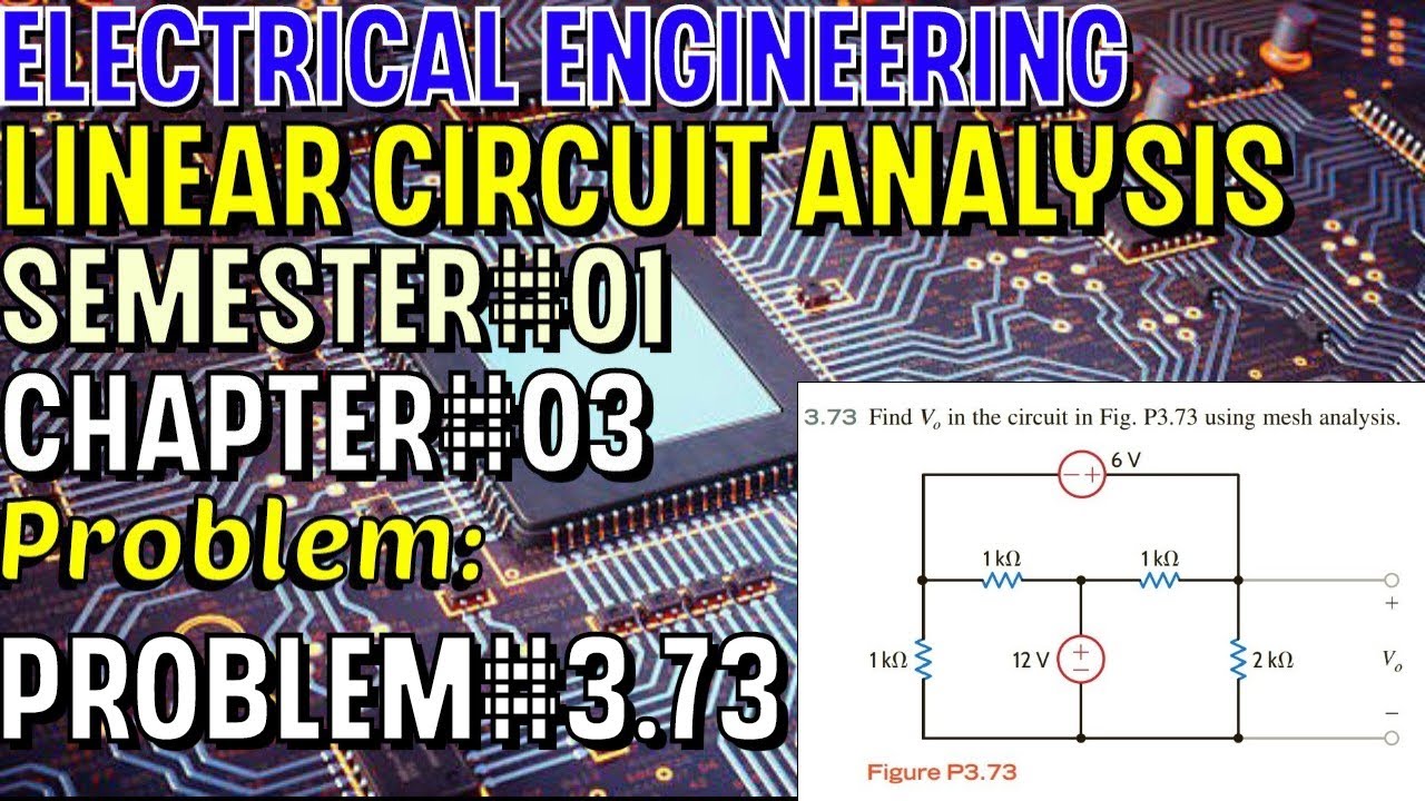 Linear Circuit Analysis Chapter 03 Problem 3 73 Basic Engineering