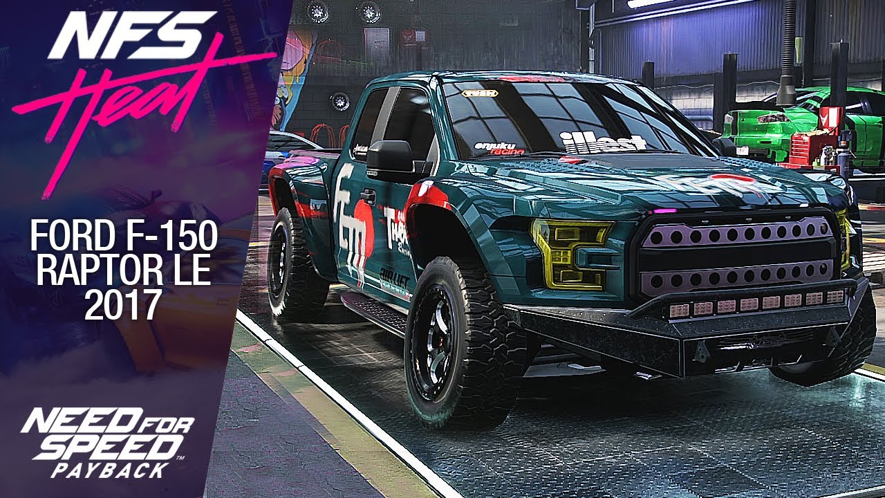 Nfs Heat Ford F 150 Raptor Le 17 Nfs Payback Fem Car Youtube
