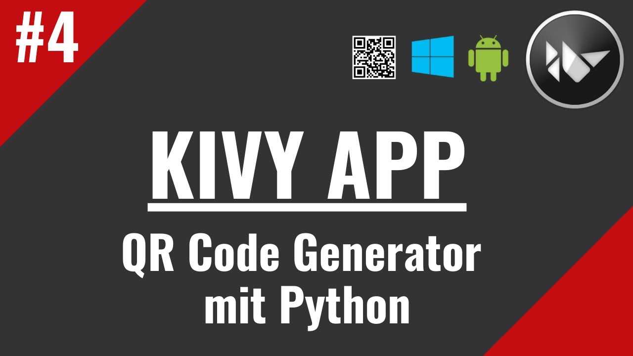 Kivy Qr Code Generator App Mit Python 4 Youtube