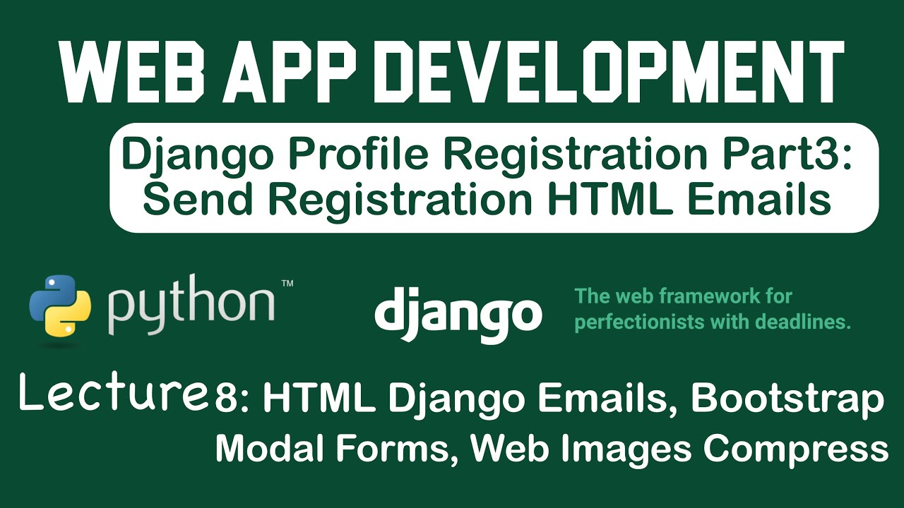 Complete Python Django Tutorial User Registration Html System Emails