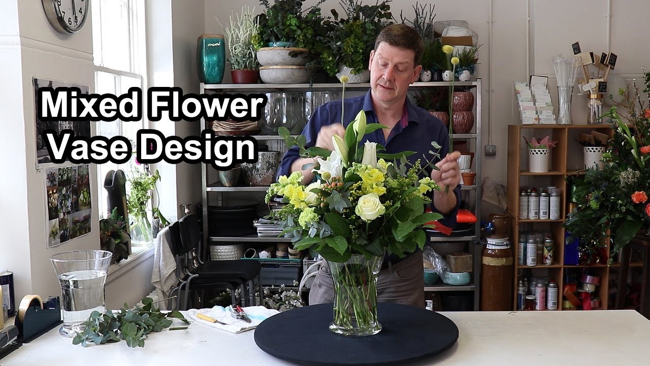 How To Arrange Mixed Flowers In A Vase Youtube