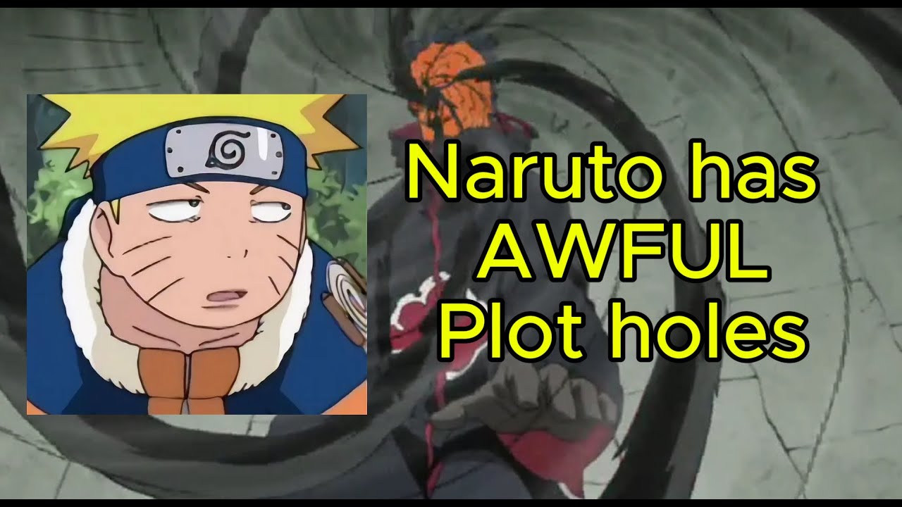 The Worst Plot Holes In Naruto Youtube