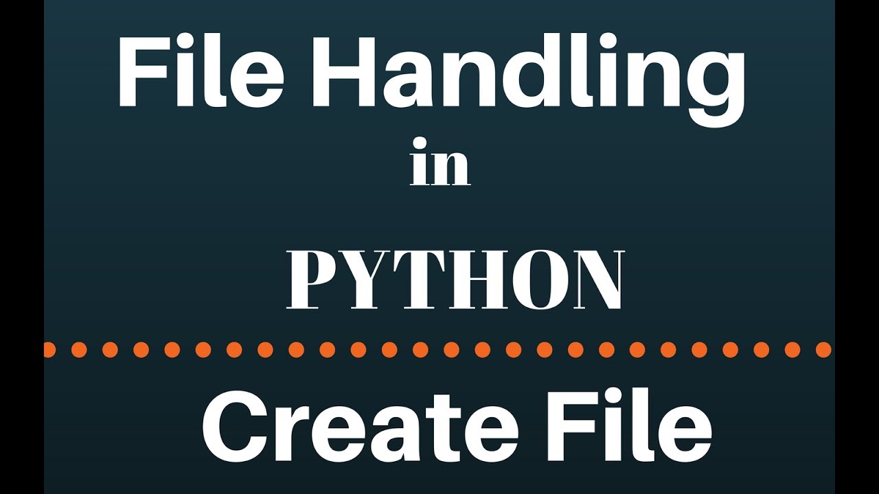 How To Create File In Python Youtube