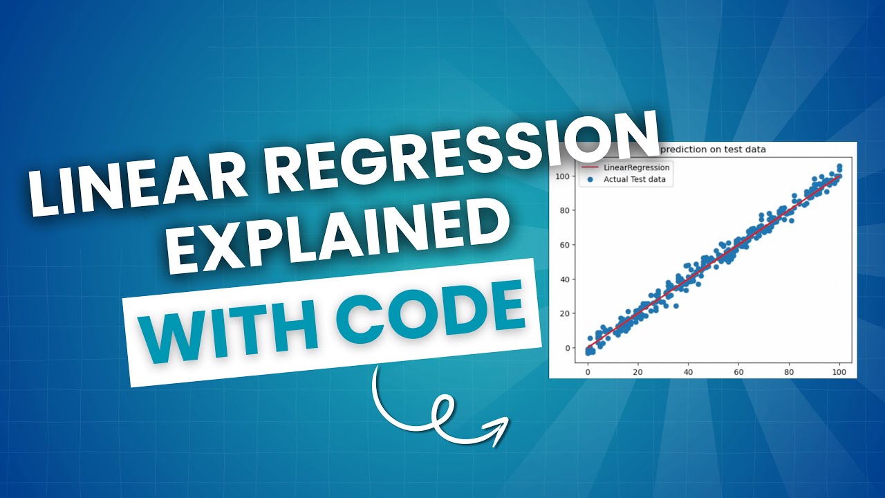 Linear Regression Explained Linear Regression With Code Linear