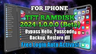 Mantab Tft Ramdisk 2024 1 0 0 Untuk Iphone Bypass Hello Passcode Dll ...