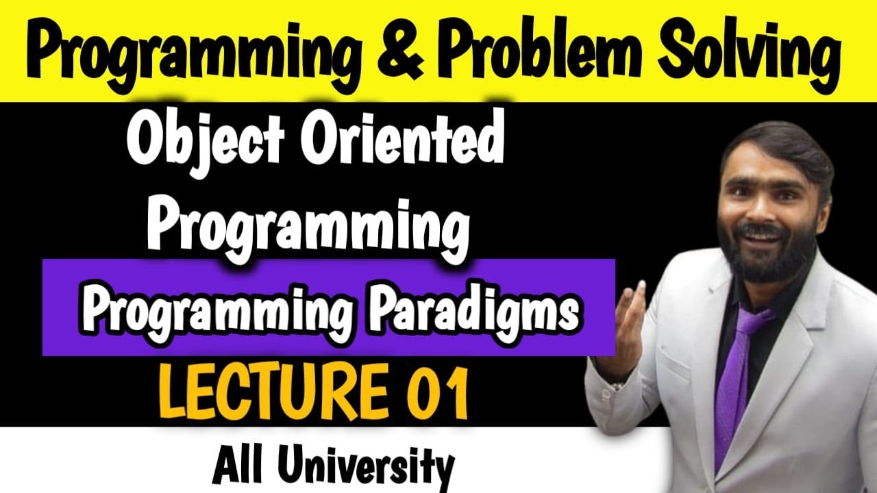 Object Oriented Programming Programming And Problem Solving Lecture