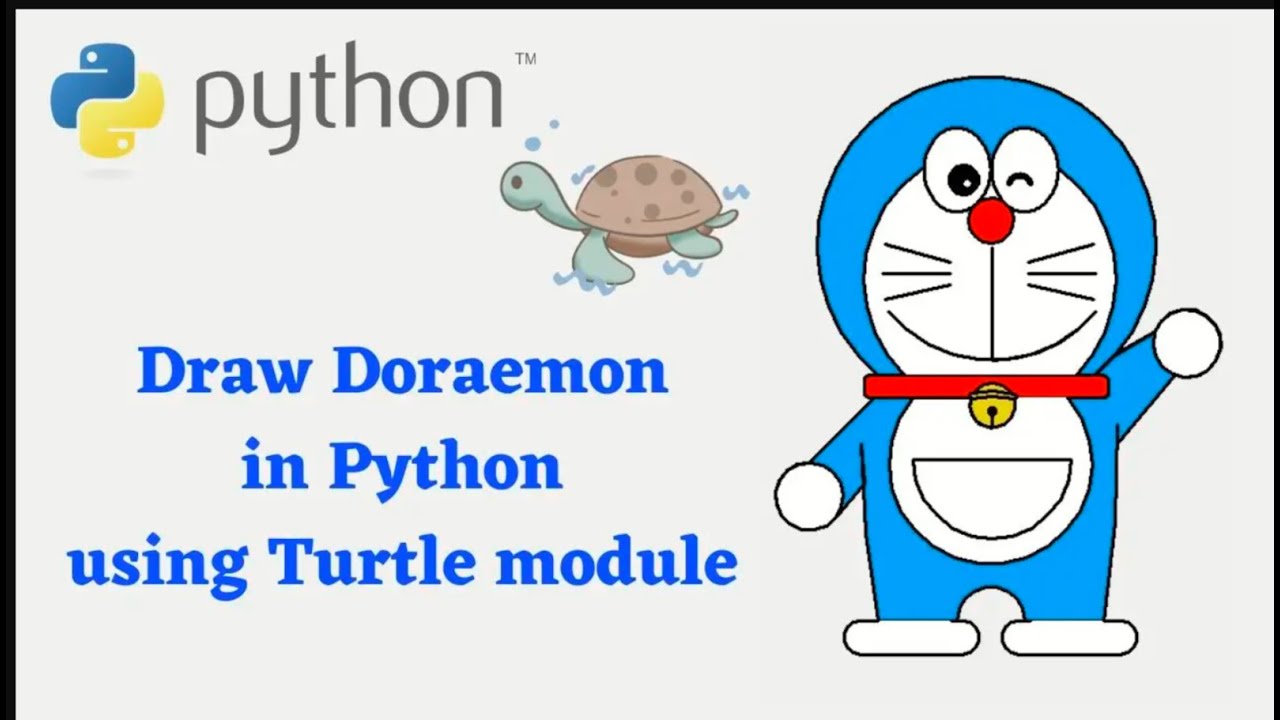 Drawing Doraemon Using Python Turtle Youtube
