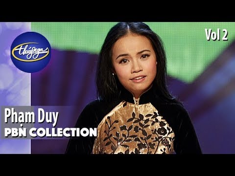 Pbn Collection Phбєўm Duy Nhб їng Tг Nh Ca Quгє Hж жўng Chб ќn Lб ќc Youtube