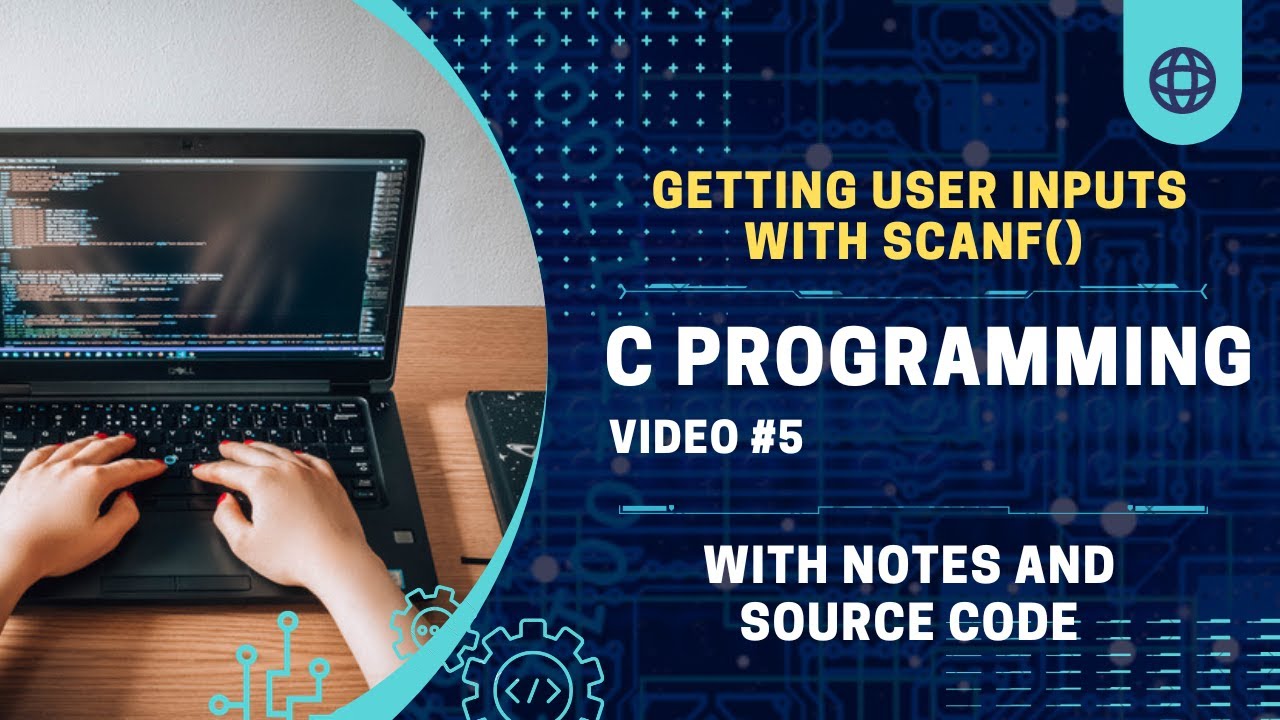 How To Get Inputs In C Programs By User Getting Input By Scanf C