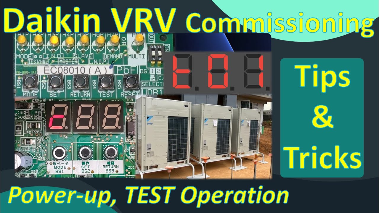 Daikin Vrv Commissioning Tips And Tricks Part 1 Power Up And Test