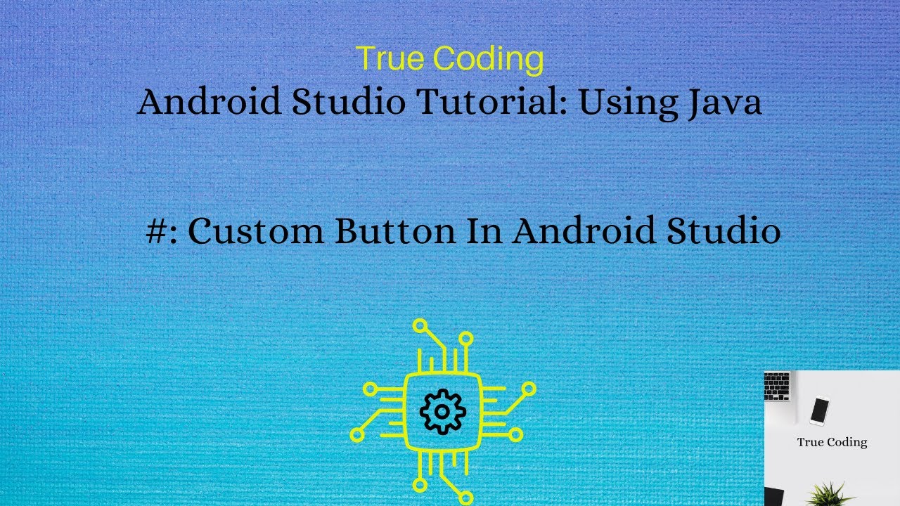 Custom Button On Android Studio Youtube