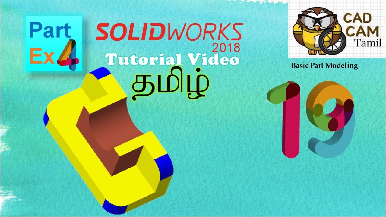 Solidworks Tamil Tutorial 19 Part Ex 4 Youtube