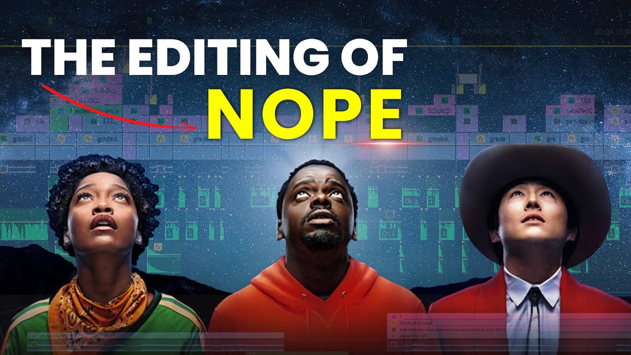 Why Nope S Editing Is Different A Cinematic Editing Breakdown Youtube