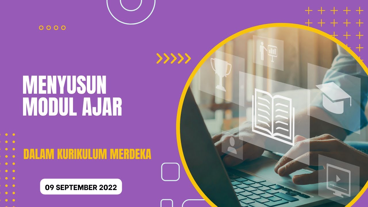 Cara Menyusun Modul Ajar Kurikulum Merdeka Simak Penjelasannya Biokata ... Cara Menyusun Modul Ajar Kurikulum Merdeka Simak Penjelasannya Biokata ...