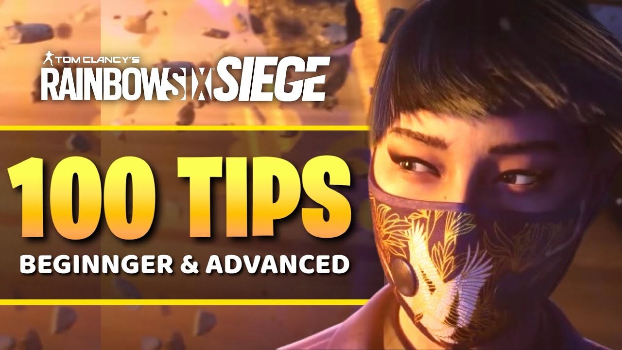 100 Tips To Get Better At Rainbow Six Siege Youtube