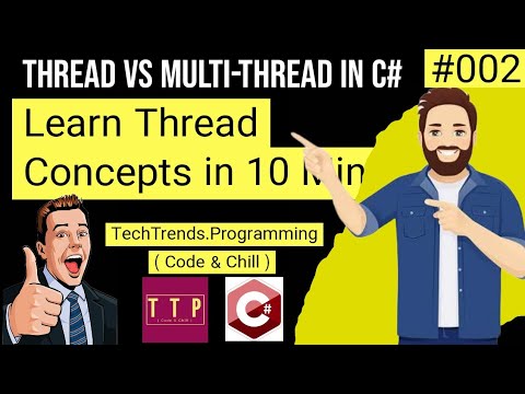 Thread And Multi Thread In C With Examples Thread Vs Task Parallel