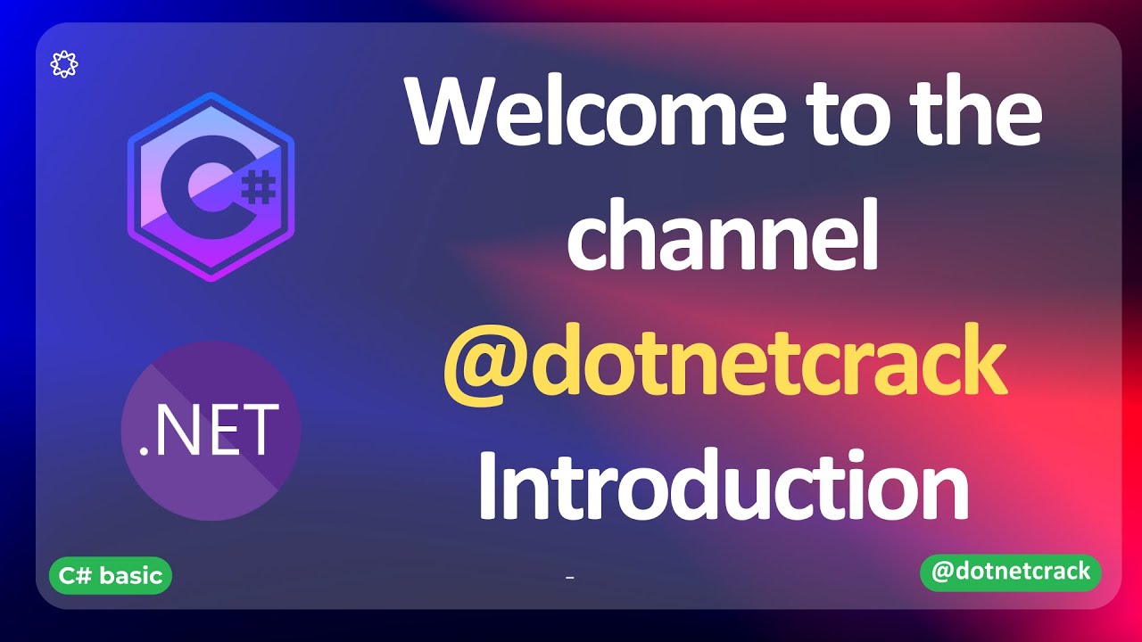 Welcome To The C Learning Channel Dotnetcrack Channel Introduction