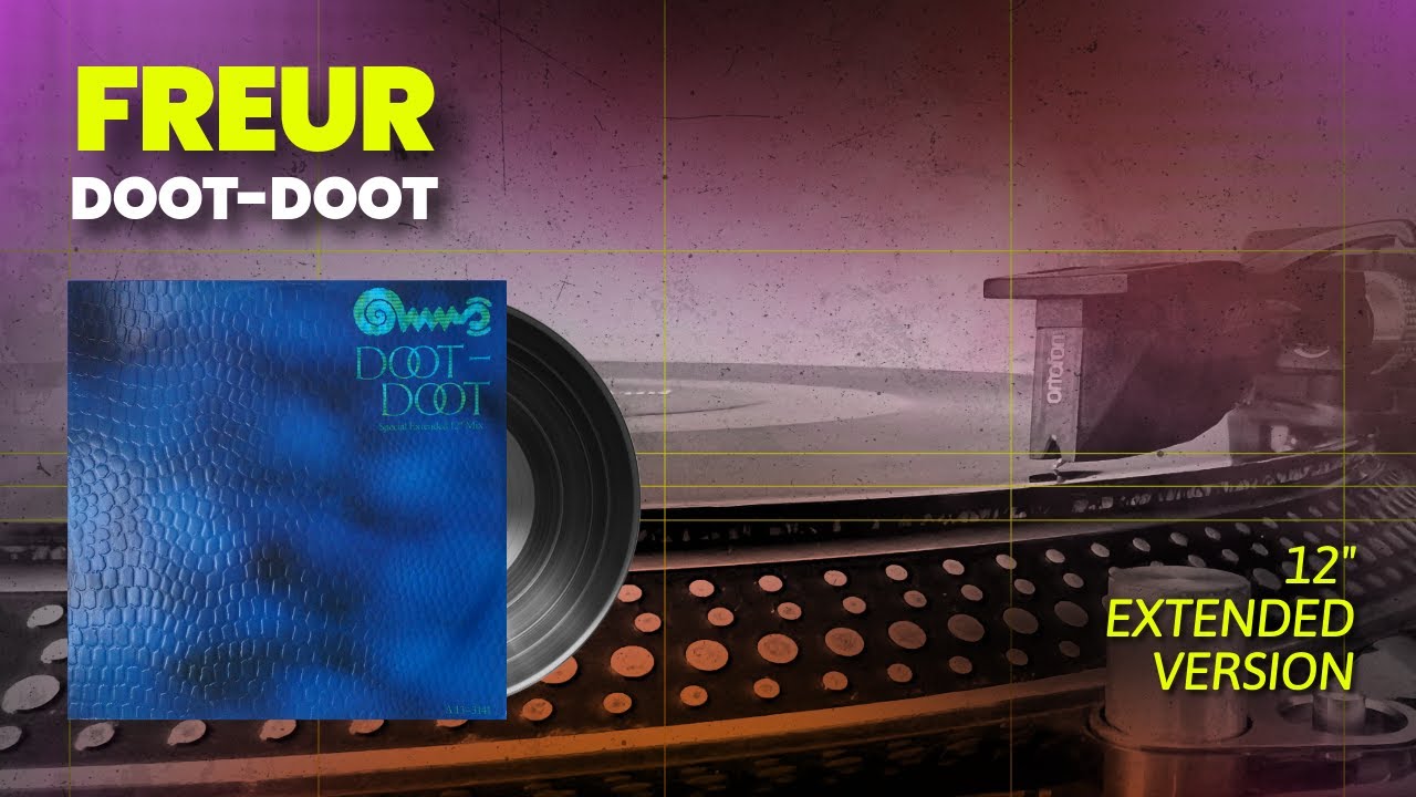 Freur Doot Doot Extended Version 12 Remix Hq Audio 1983 Youtube