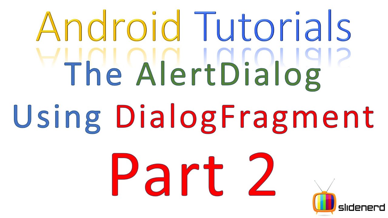 135 Android Alertdialog Builder Part 2 Youtube