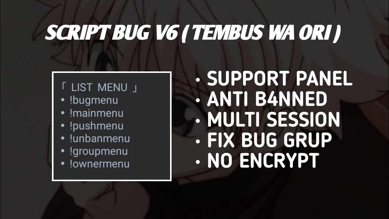 New Script Bot Bugv6 No Encrypt Tembus Wa Ori Support Panel