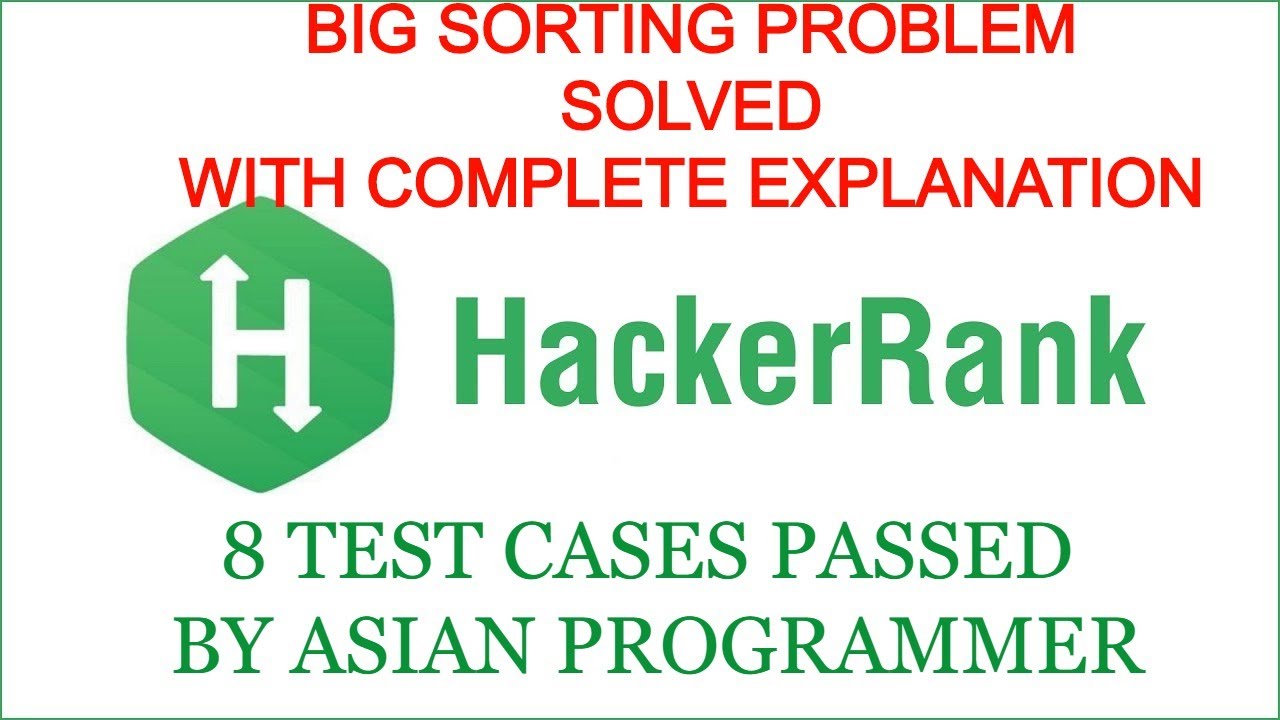 Hackerrank Big Sorting Solved String Array Sorting Amazon Interview