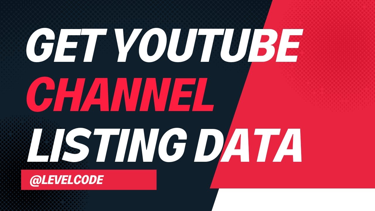 Fetching All Videos Of A Channel Data Api Api