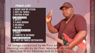 Mr Post 2024 Album Munhu Wun We Ntsena All Songs Nhlawulo Tower Beef To Benny Mayengani Sunglen ...