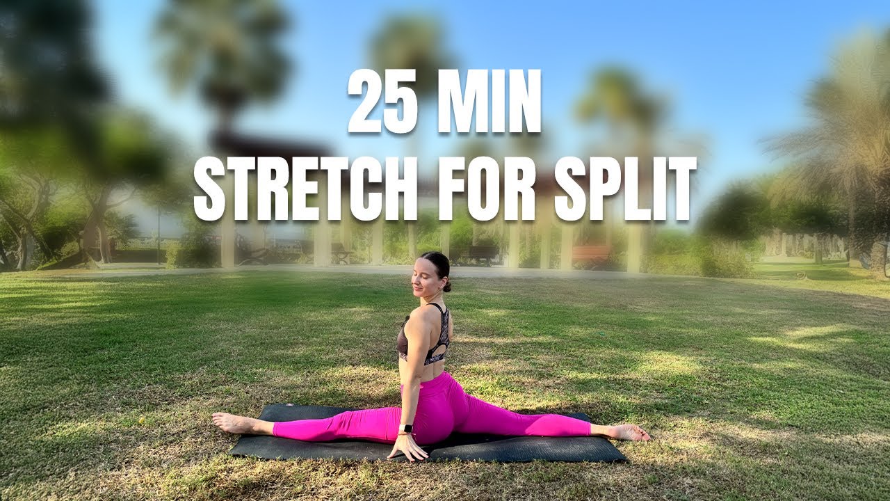 25 Min Stretch For Split Routine How To Do The Splits Fast Youtube