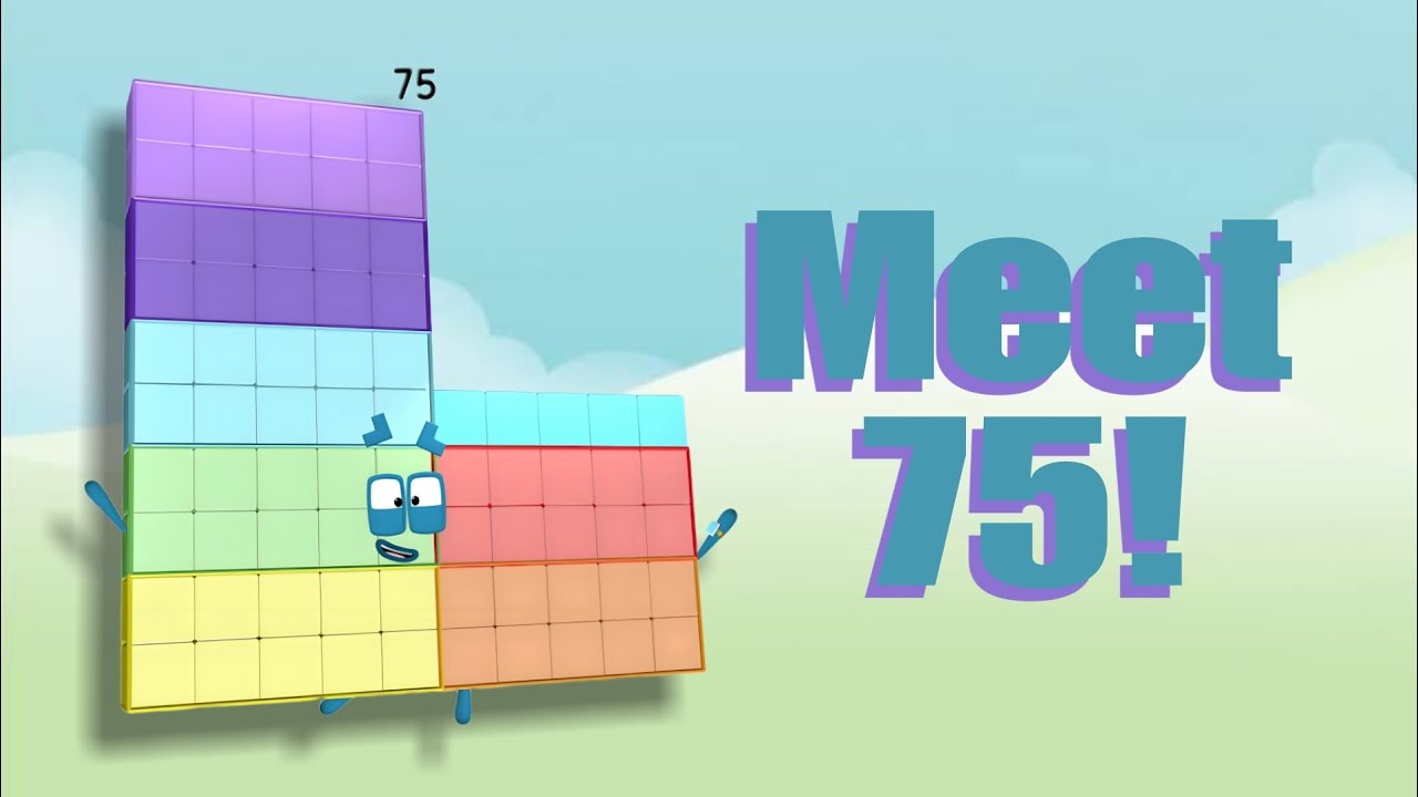 Numberblocks Meet 75 Youtube