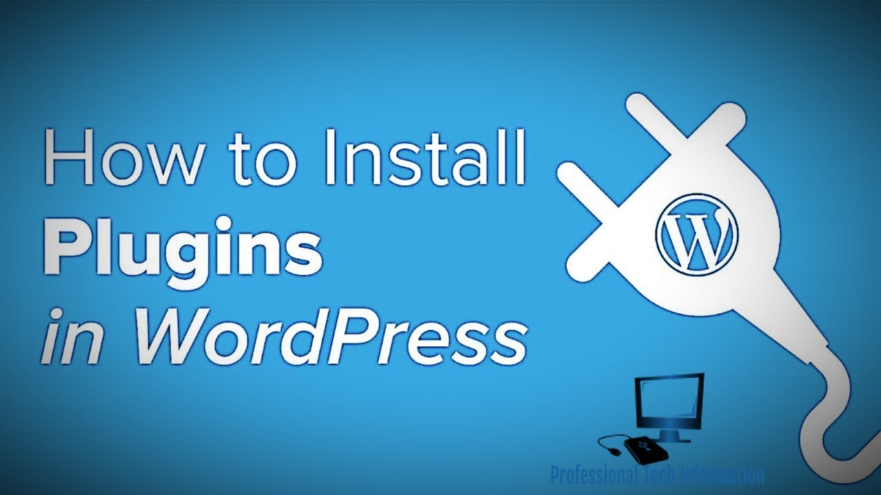 How To Install A Wordpress Plugin For Beginners Step By Step Guide