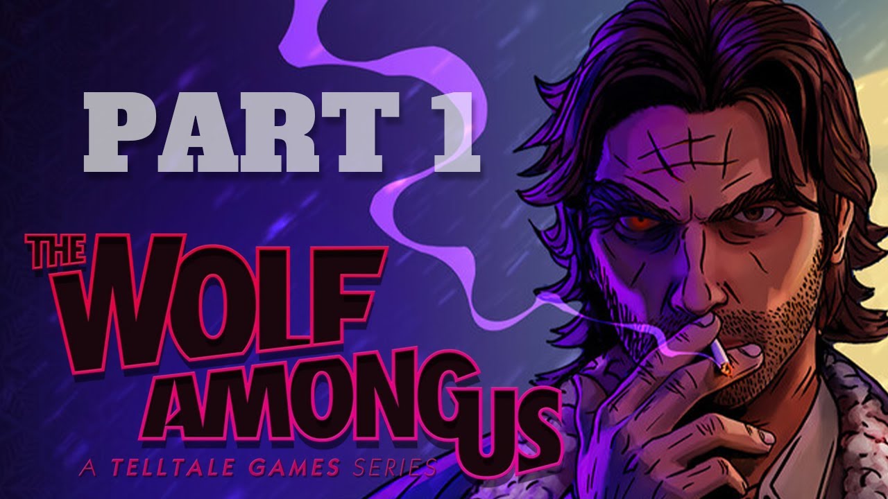 The Wolf Among Us Part 1 Youtube