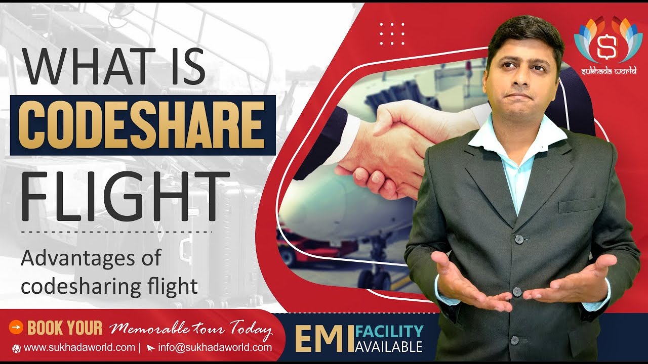 What Is Codeshare Flight Advantages Of Code Sharing Flight