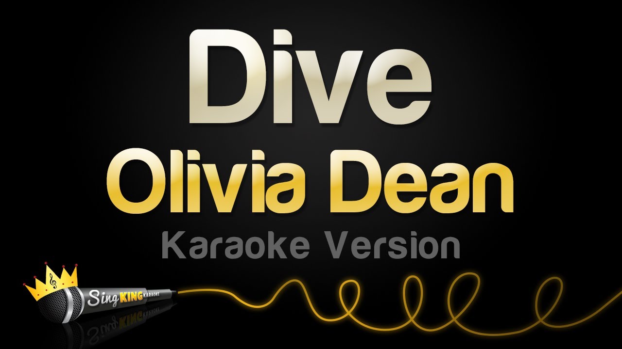 Olivia Dean Dive Karaoke Version Youtube