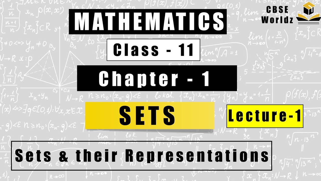 Sets Lecture 1 Class 11 Mathematics Youtube