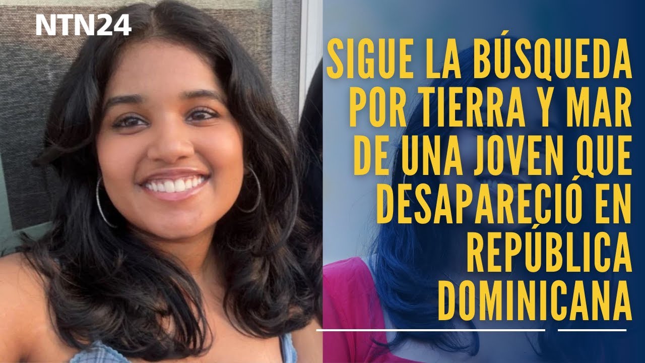 Sigue La Búsqueda De Una Joven Estadounidense Que Desapareció En