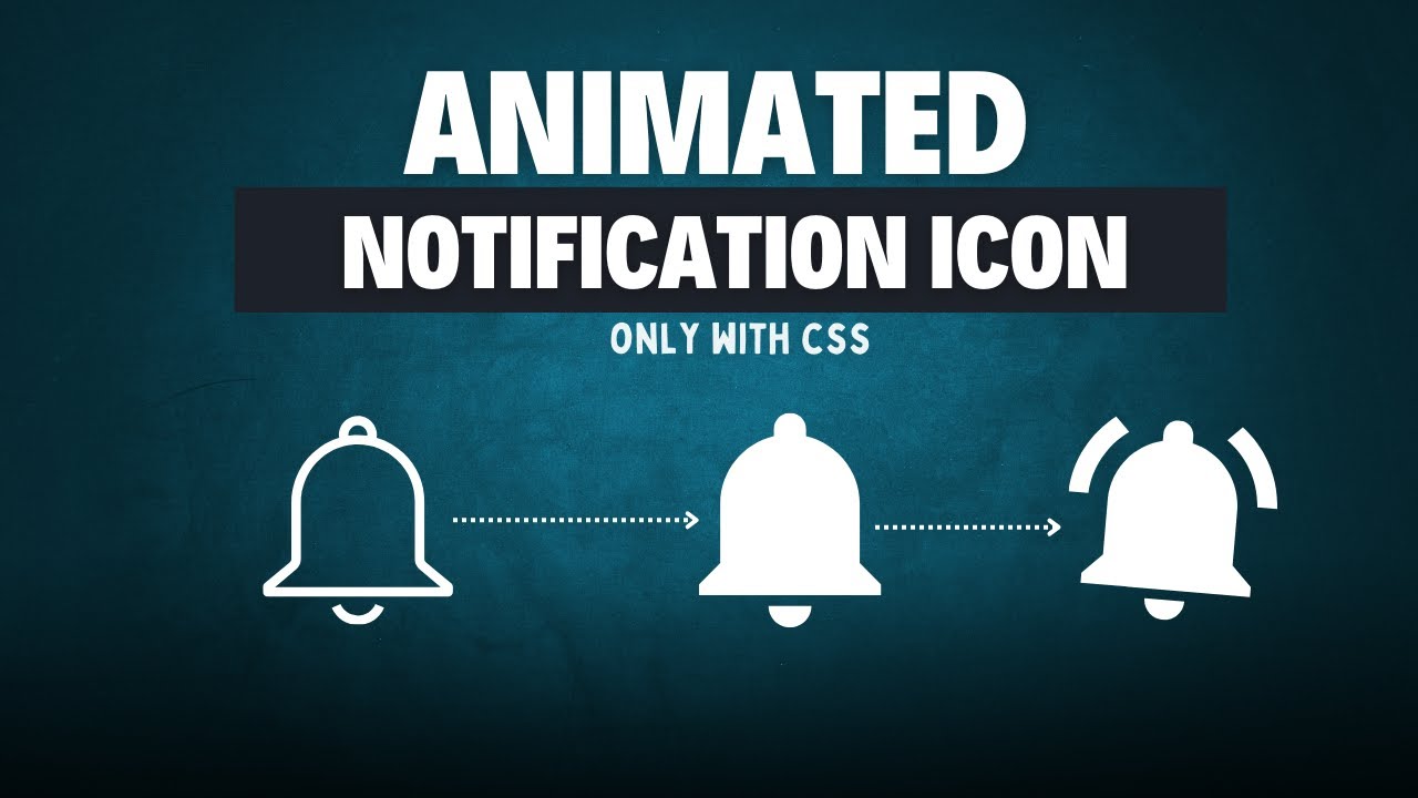 Animated Notification Bell Icon Using Css Notification Bell Animation
