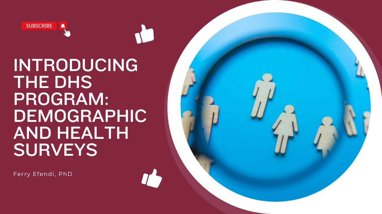 Introducing The Dhs Program Demographic Health Survey Youtube