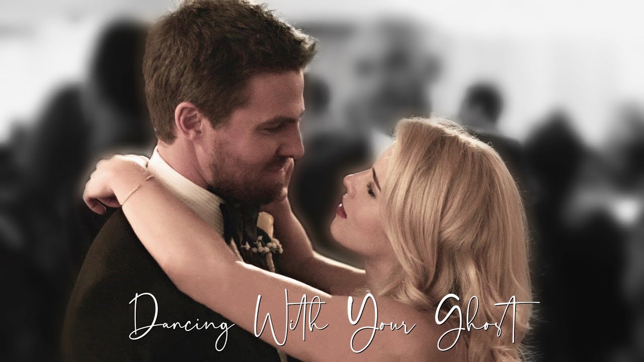 Oliver Felicity Dancing With Your Ghost Youtube