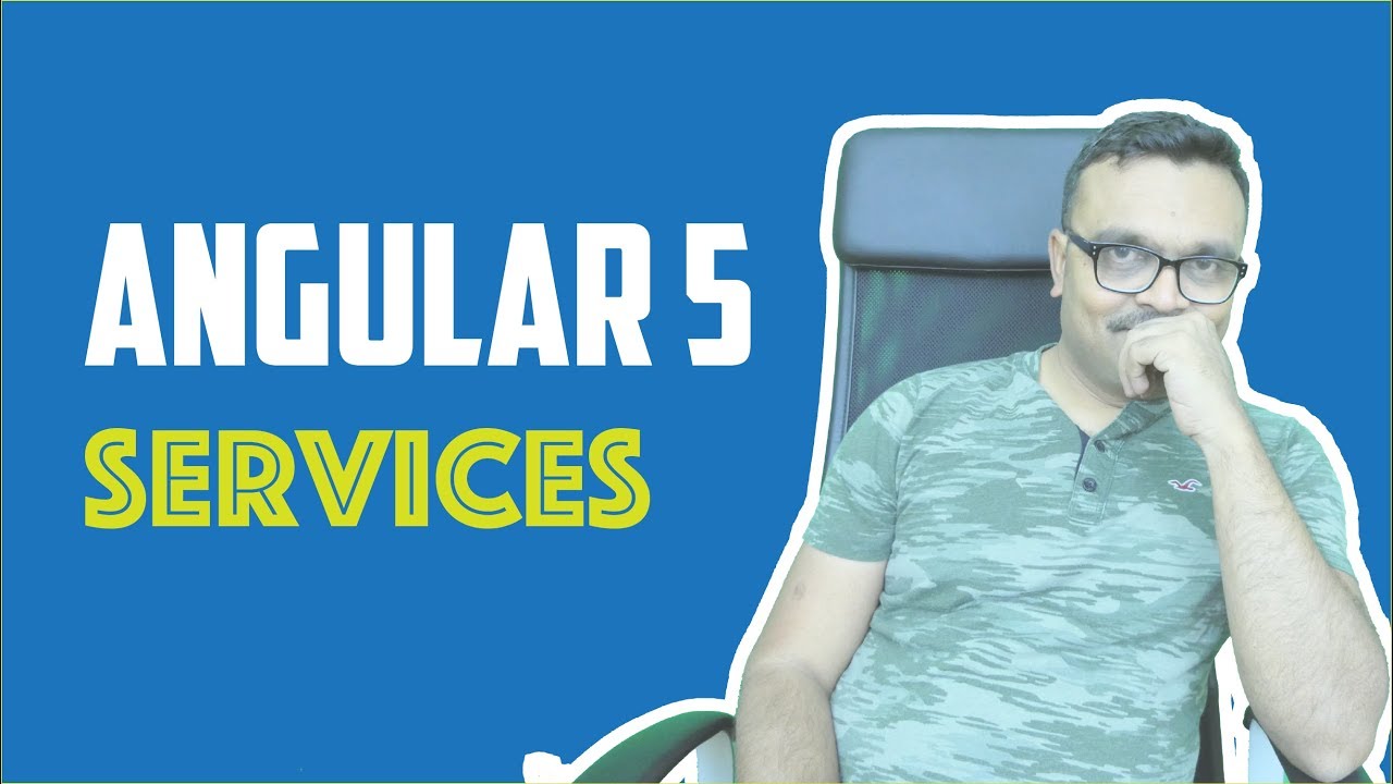 Angular 5 Services Tutorial Youtube