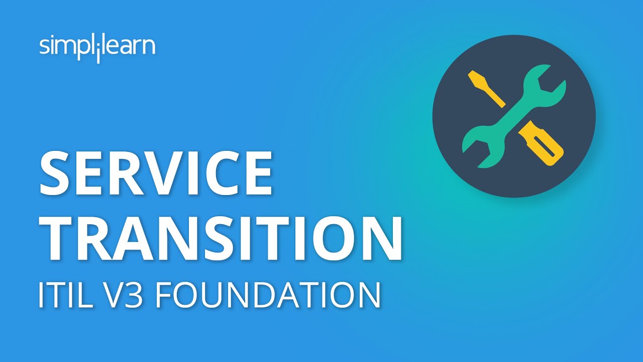 Service Transition Itil Foundation V3 Training Youtube