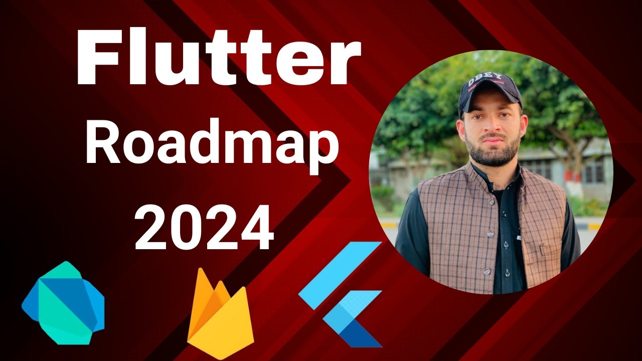 Flutter Roadmap 2024 How To Become A Flutter App Developer In 2024