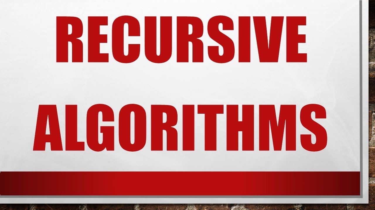 Recursive Algorithms Youtube